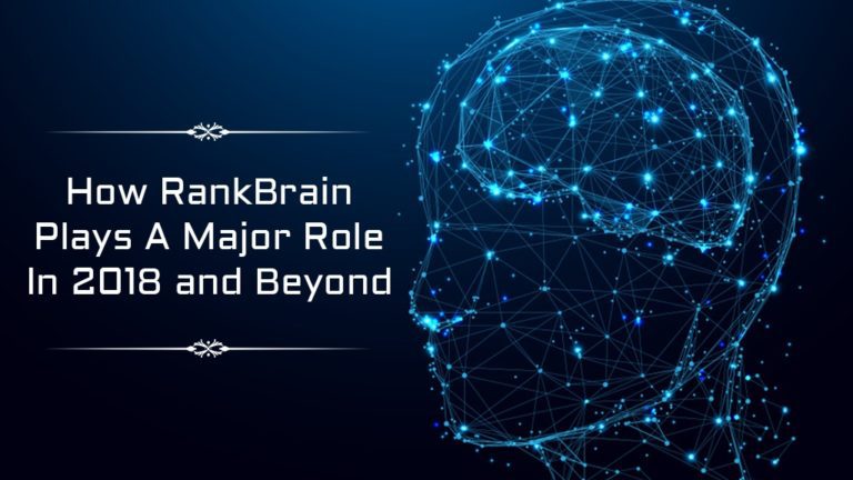 Role of RankBrain for Ranking in 2018 & Beyond (Guide) | Blog